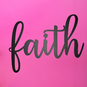 Faith Script Metal Sign With Rear Mount Brackets - Inspirational Steel ...
