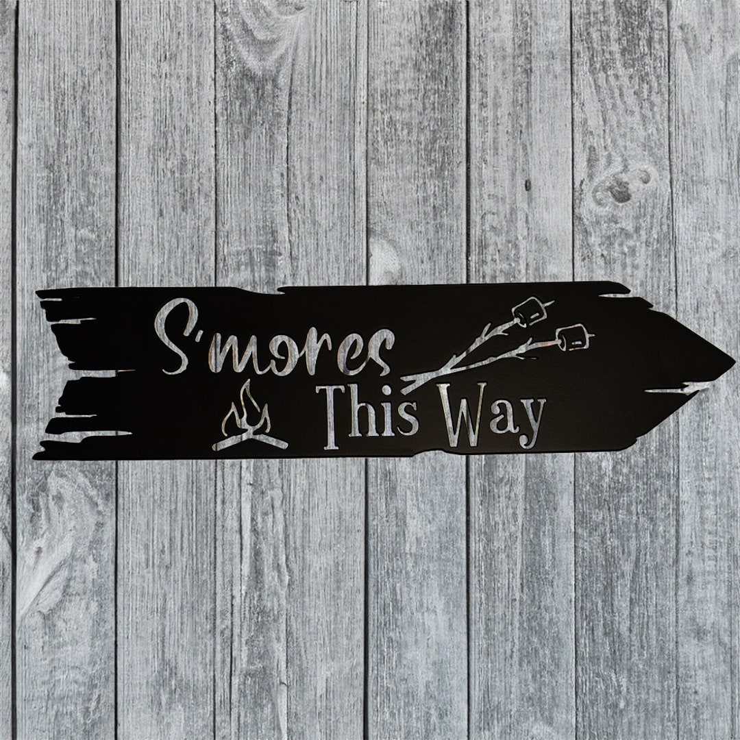 S'mores This Way Metal Sign - Smores Arrow Steel Sign - Gift for Camper ...
