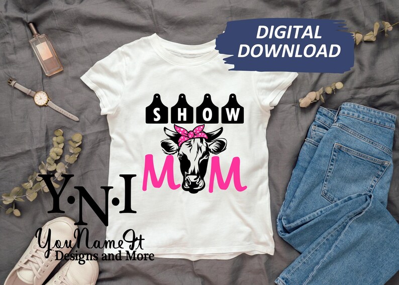 Show Mom SVG | Farm Show SVG | Cow Lover Digital Download | Livestock ...