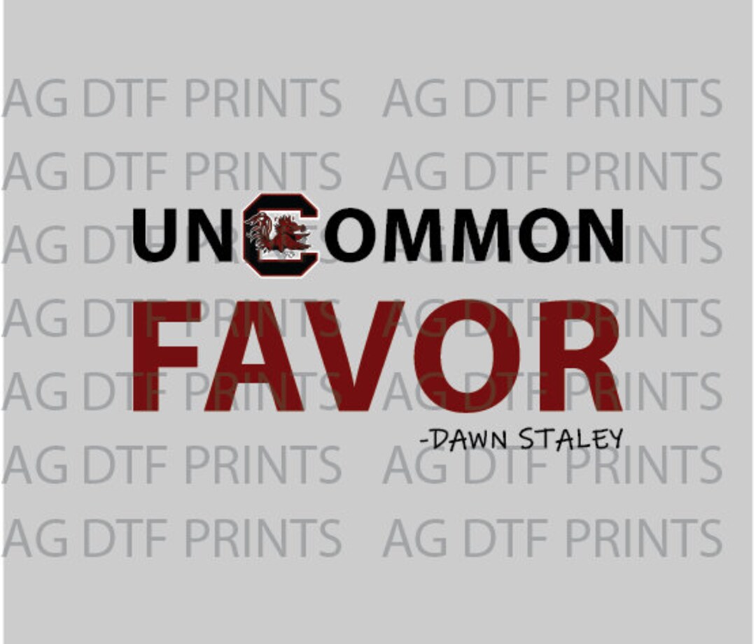 Uncommon Favor Dawn Staley black Words Direct to Film DTF Transfer - Etsy