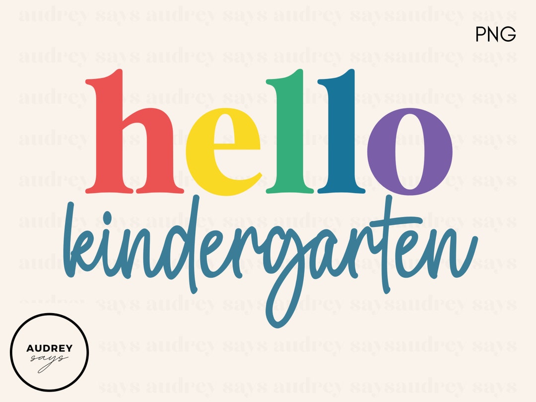Hello Kindergarten Back to School Rainbow Boys Girls Modern Script PNG ...