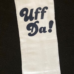 Minnesota Classic Sayings "ya Sure You Betcha", Don't You Know", Uff ...