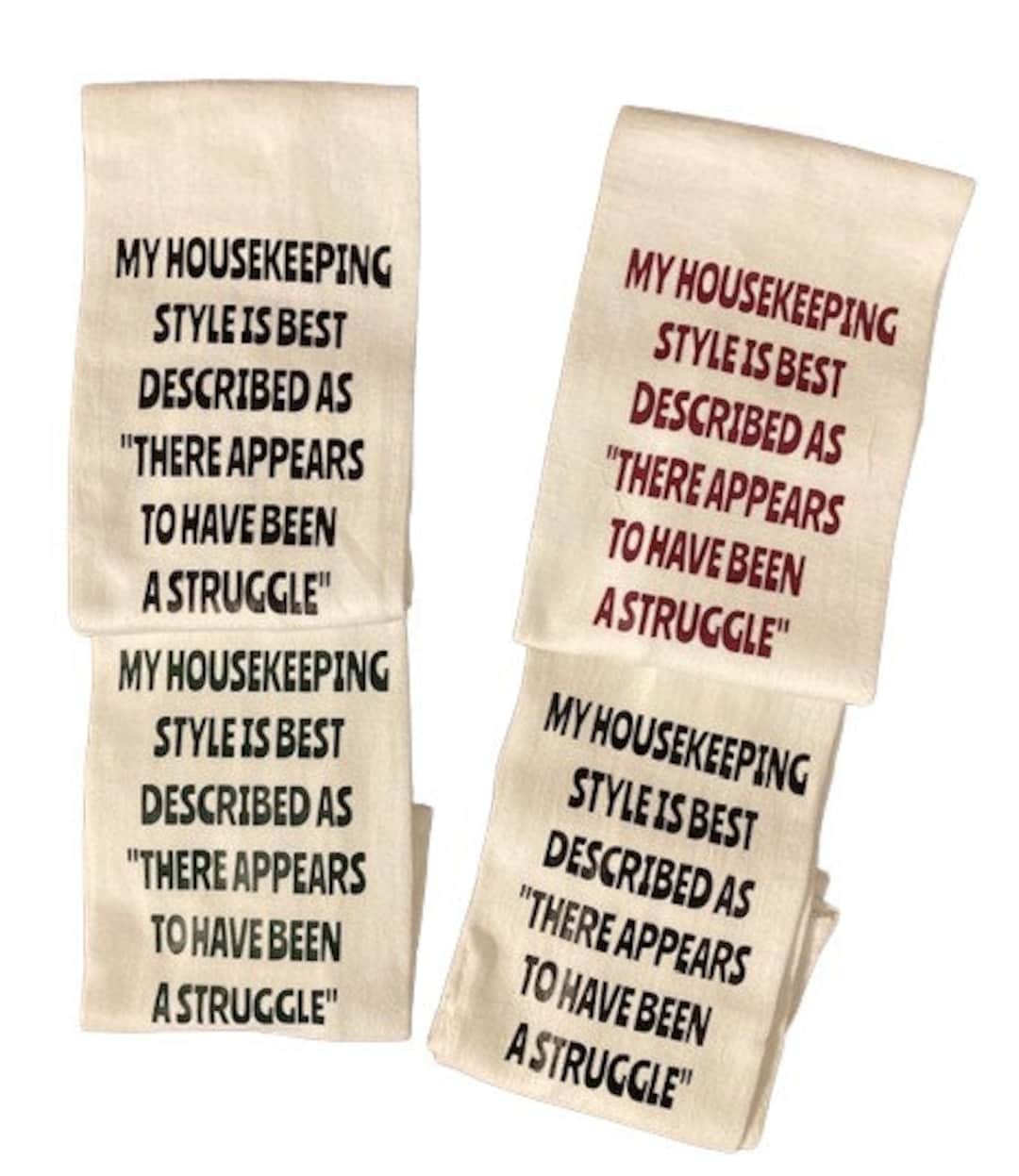 My Housekeeping Style is Best Described as There Appears to Have Been a ...