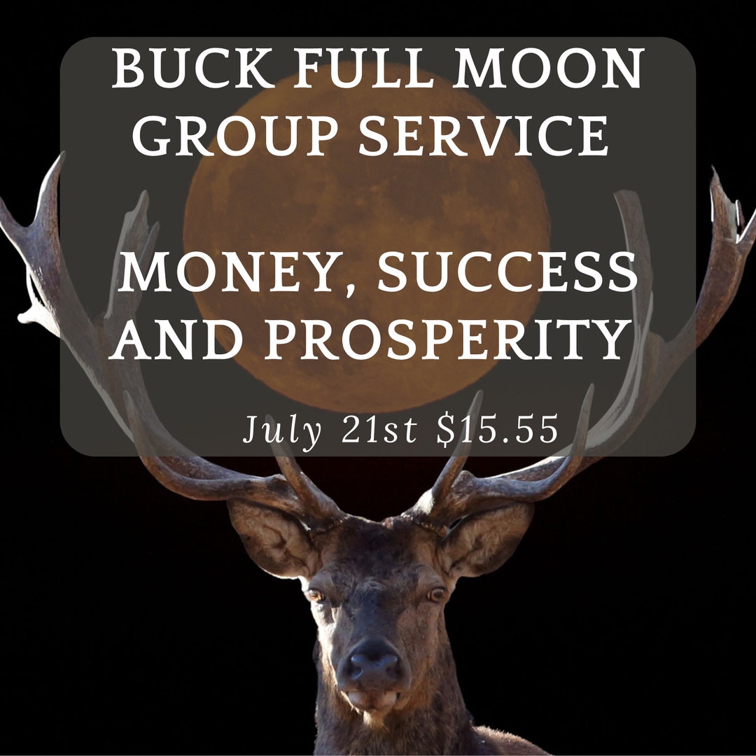 Buck Full Moon Group Service July 21st - Etsy