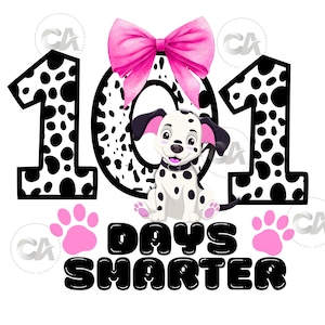 101 Days of School PNG, Dalmatian Dog School Design, 101 Days Smarter ...