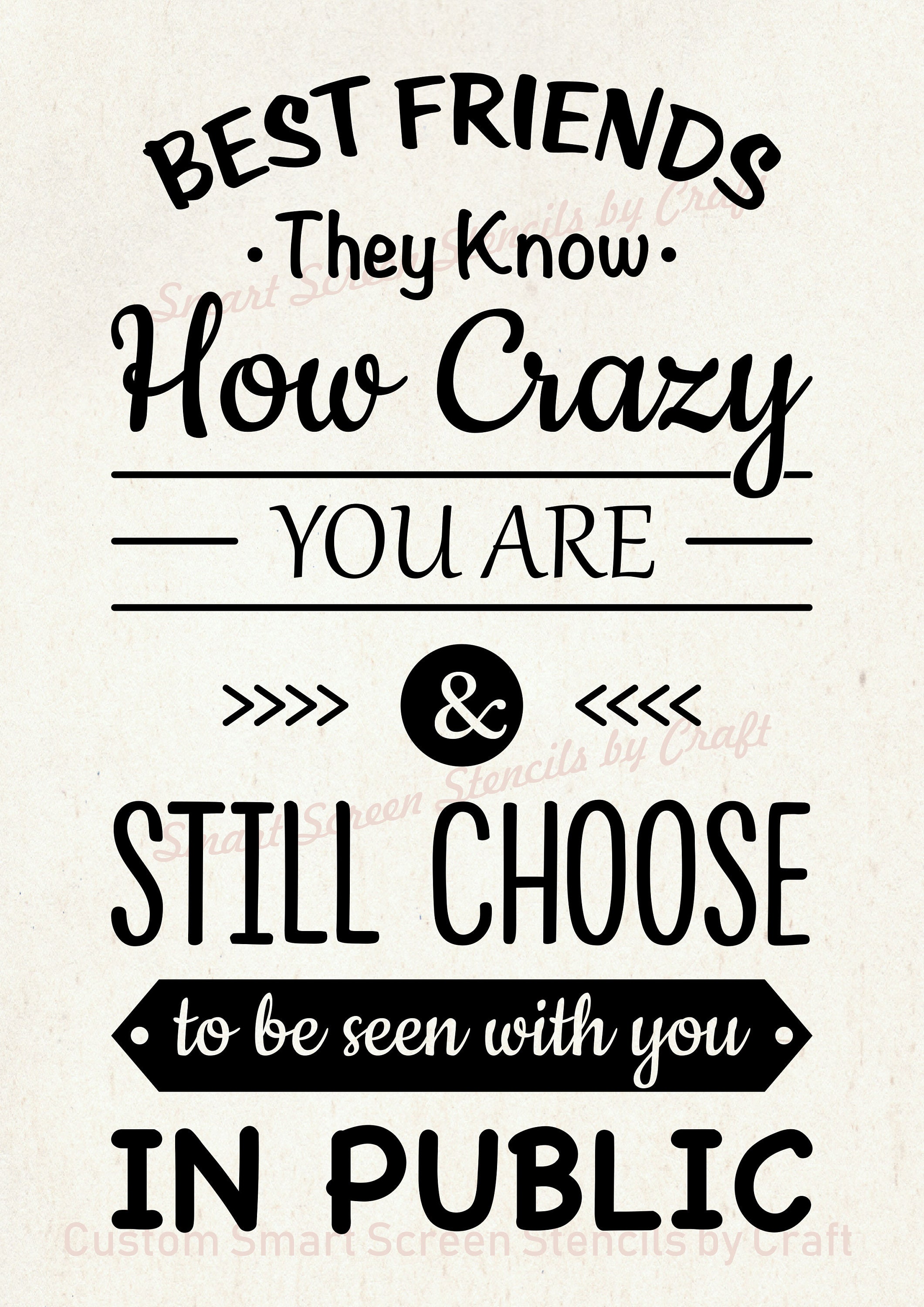 Best Friends Quote SmartScreen Stencil Reusable Self | Etsy
