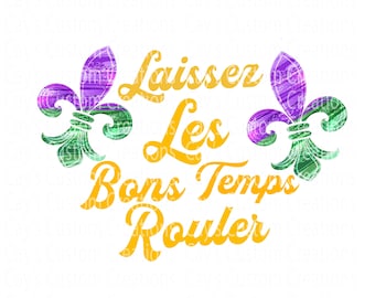 Laissez Les Bons Temps Rouler Svg Svg Mardi Gras Quote - Etsy