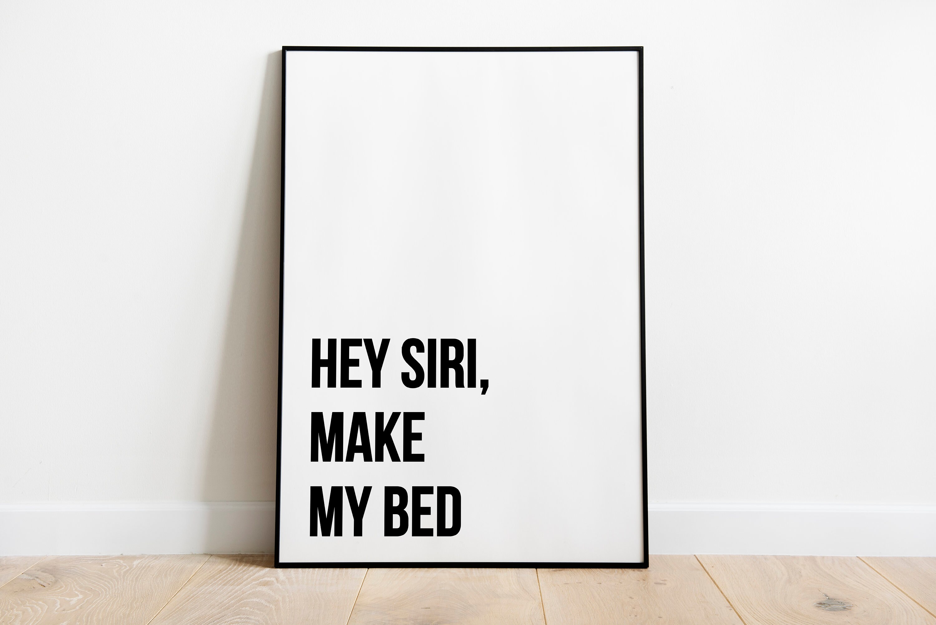Siri Make My Bed Print | Funny Bedroom Printable | Above Bed Print ...