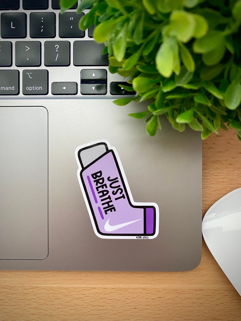 Just Breathe Inhaler Sticker | Water Resistant Vinyl Sticker - Etsy