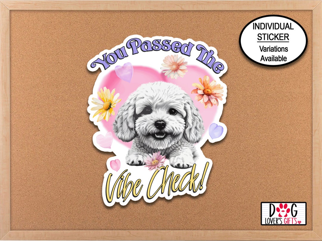 You Passed the Vibe Check Sticker, Dog Owner Gifts, Dog Lover Decal ...
