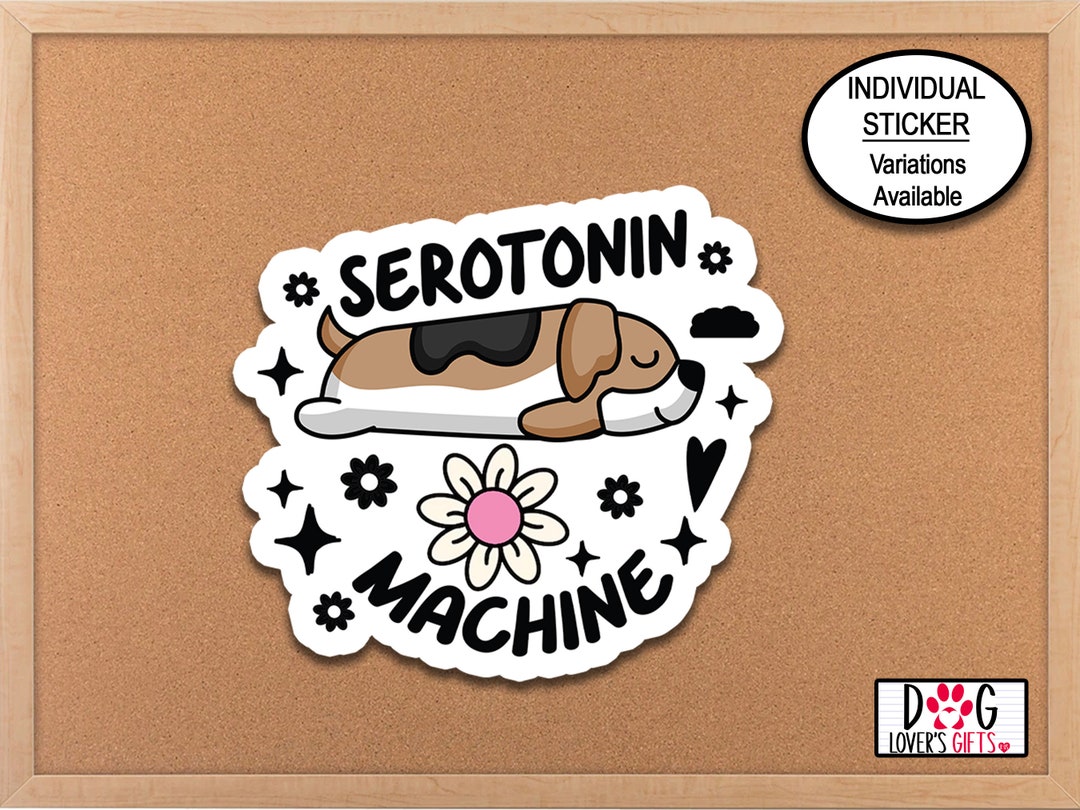 Serotonin Machine Dog Sticker, Dog Lover, Journaling Sticker, Water ...