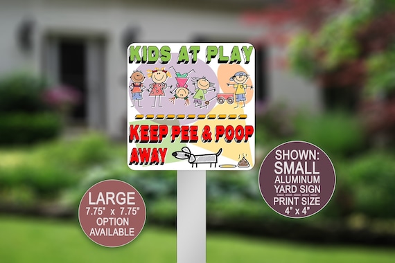 Kids at Play Keep Pee Poop Away Outdoor Sign Lawn Sign No - Etsy