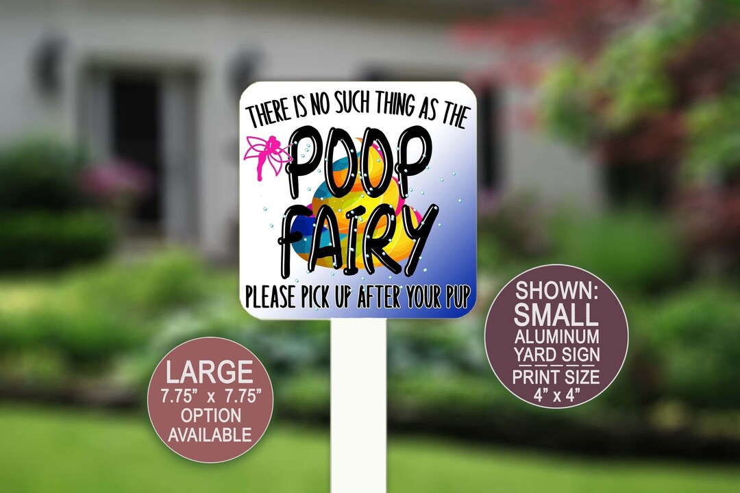 No Such Thing as Poop Fairy, Lawn Sign, Airbnb Sign, Thank You Sign ...