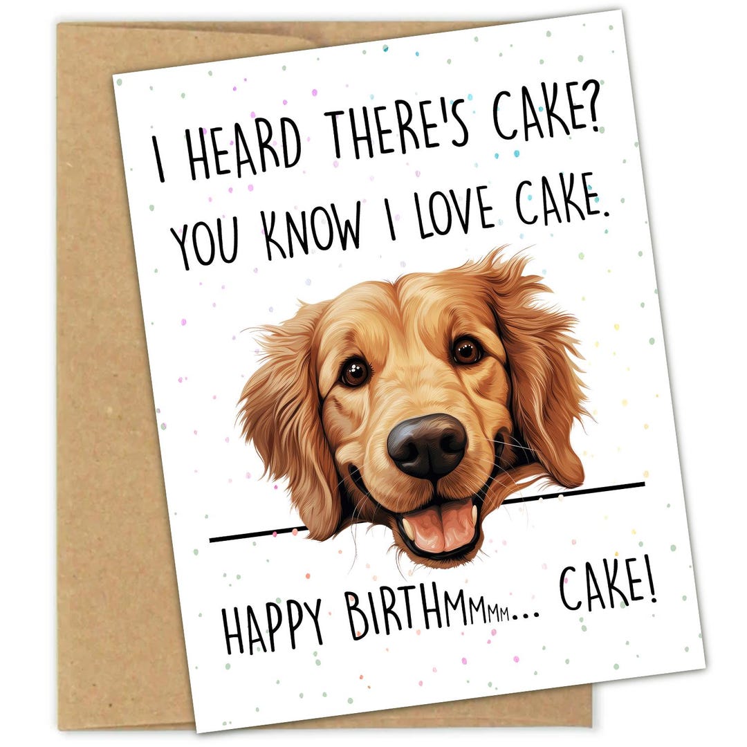 Golden Retriever Birthday Card, I Heard There’s Cake, Funny Peeking Dog ...