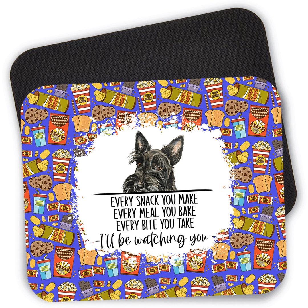 Scottish Terrier Every Bite You Take Desk Mouse Pad, 9.4" X 7.9 ...