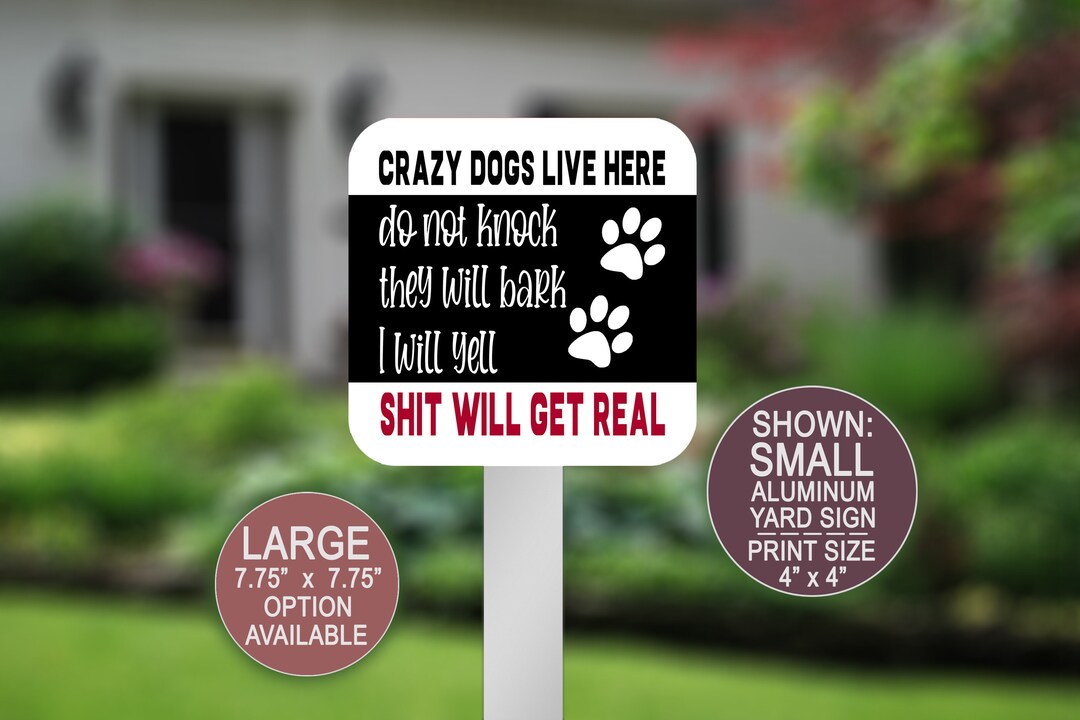 Crazy Dogs Live Here, Yard Sign, Front Porch Decor, Dog Home, Square ...