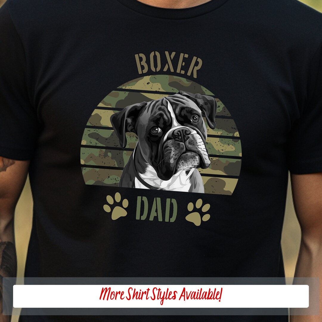 Boxer Dog Dad Camouflage Paw Print Shirt, Birthday Gift for Dog Dad ...