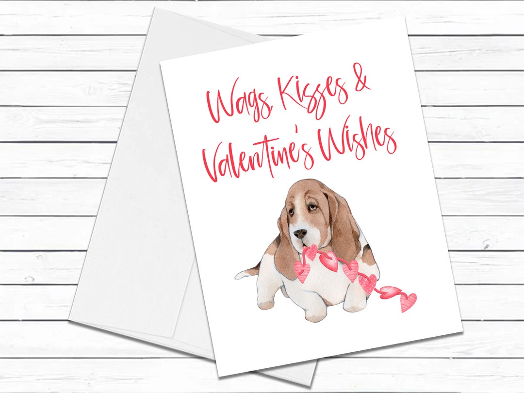Basset Hound, Valentines Day Cards, Dog Valentines Day, Wags Kisses ...