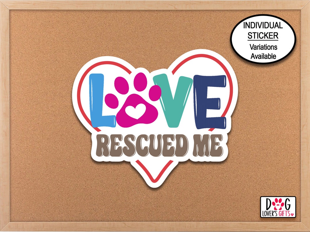 Love Rescued Me Paw Print Heart Sticker, Dog Owner Phone Sticker ...