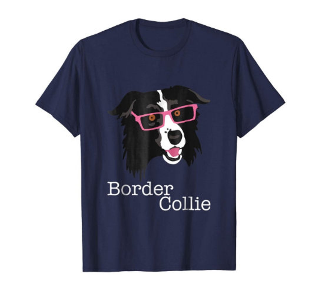 Border Collie Shirt Funny Dog T Shirts for Men Women Zip Hoodie, Tank ...
