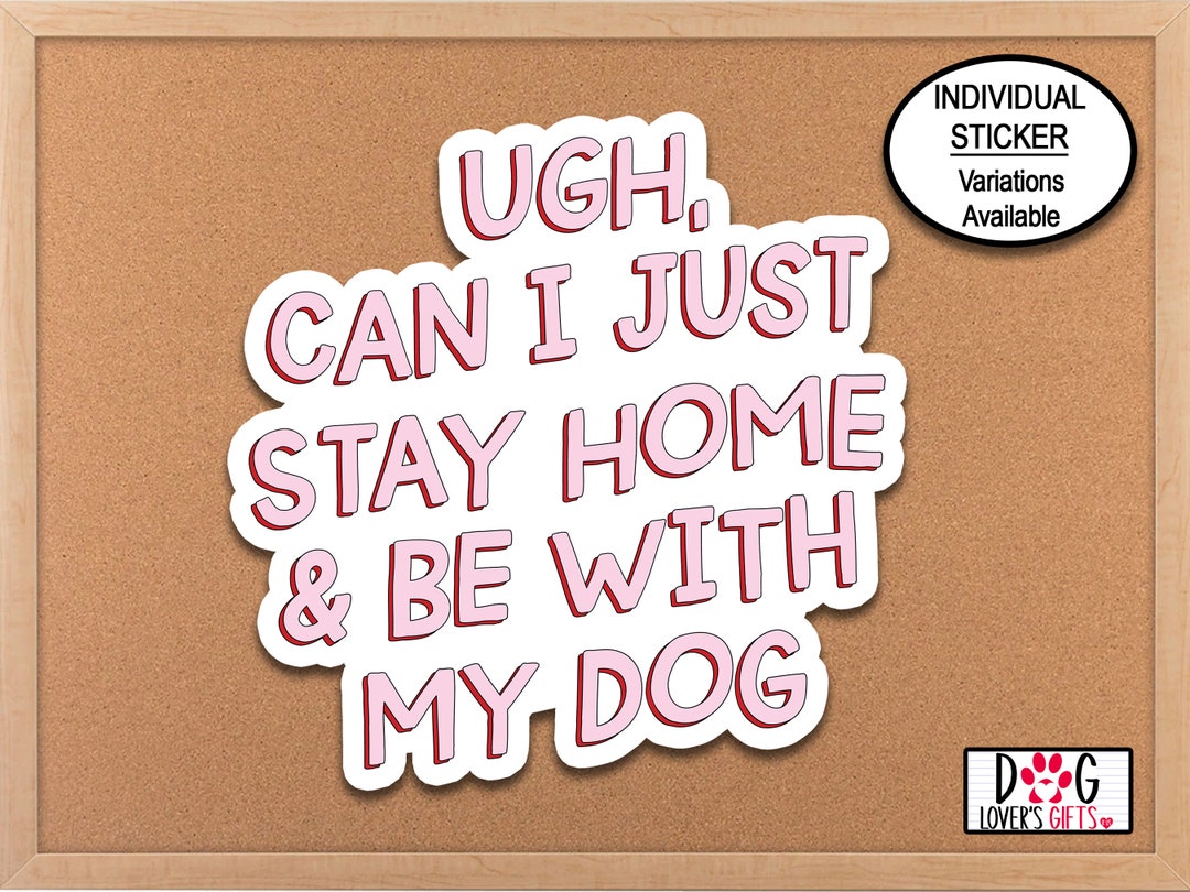 Stay at Home Dog Mom Sticker, Water Bottle Sticker, Dog Sticker, Laptop ...