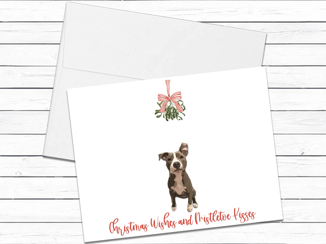 Pit Bull Dogs, Christmas Card, Christmas Wishes and Mistletoe Kisses ...