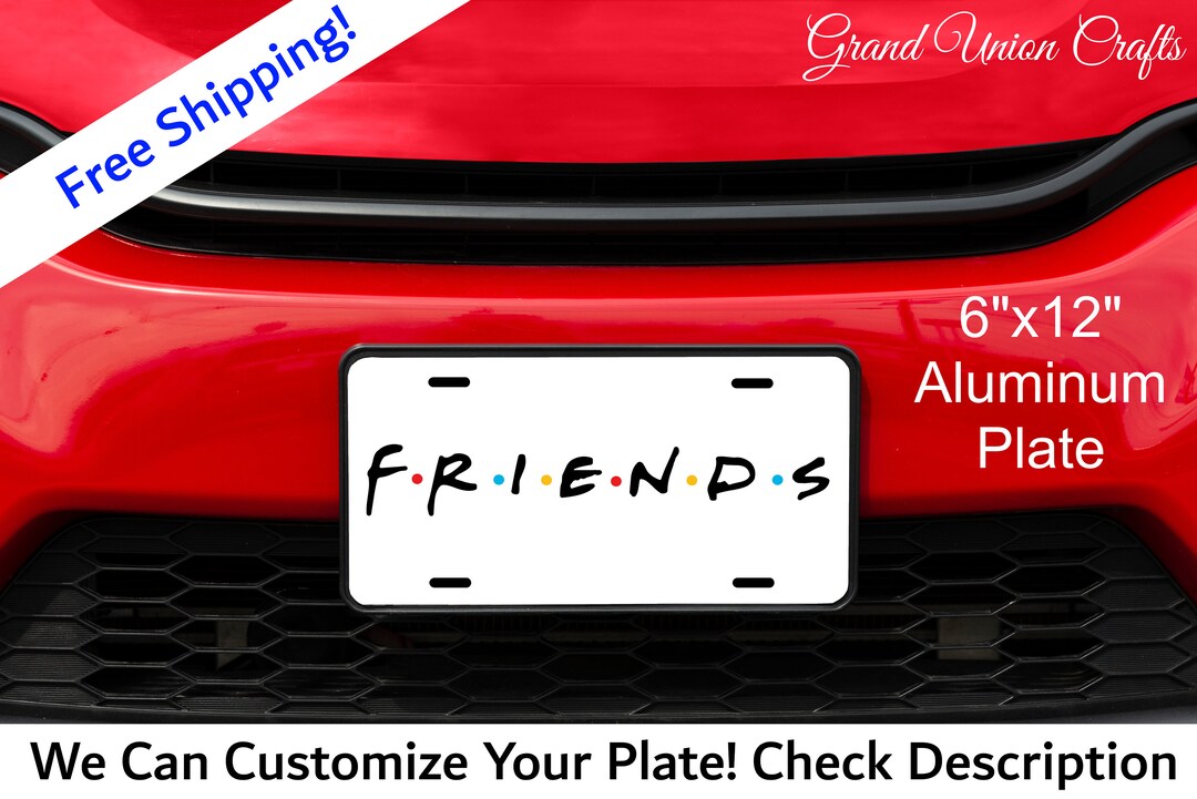 Friends TV Show Logo Aluminum License Plate F.R.I.E.N.D.S - Etsy