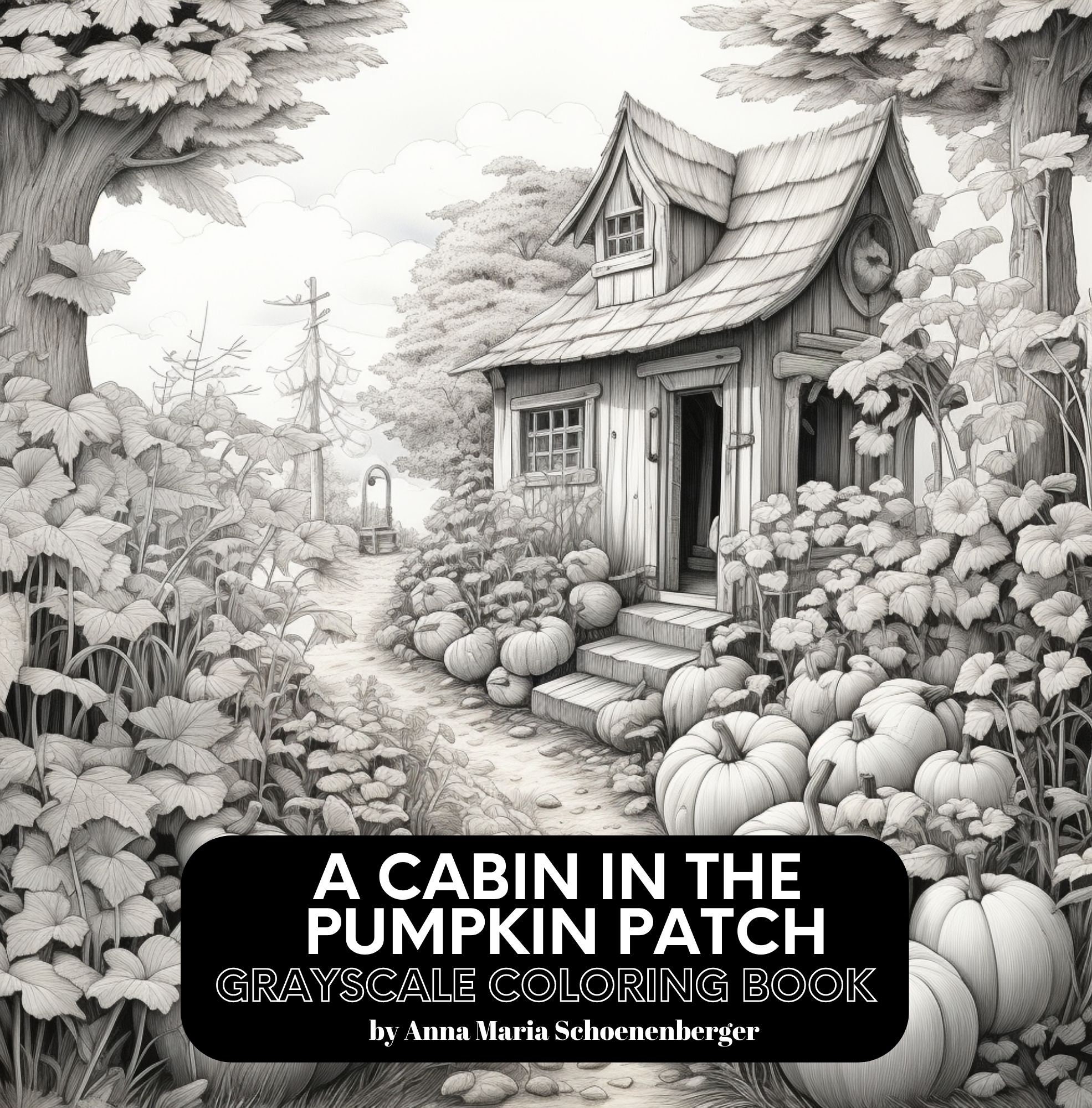 A Cabin in the Pumpkin Patch - 50 Grayscale Coloring Pages - Etsy