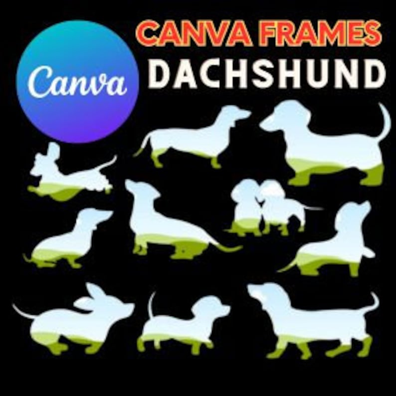 Canva Frames-dachshund-10 Editable Drag & Drop Silhouette Frames for ...