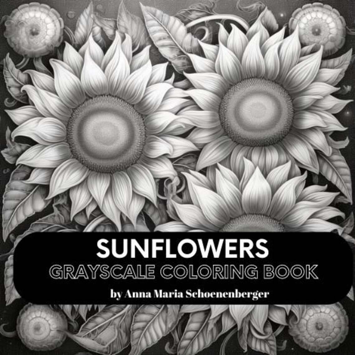 SUNFLOWERS 50 Grayscale Coloring Pages - Etsy