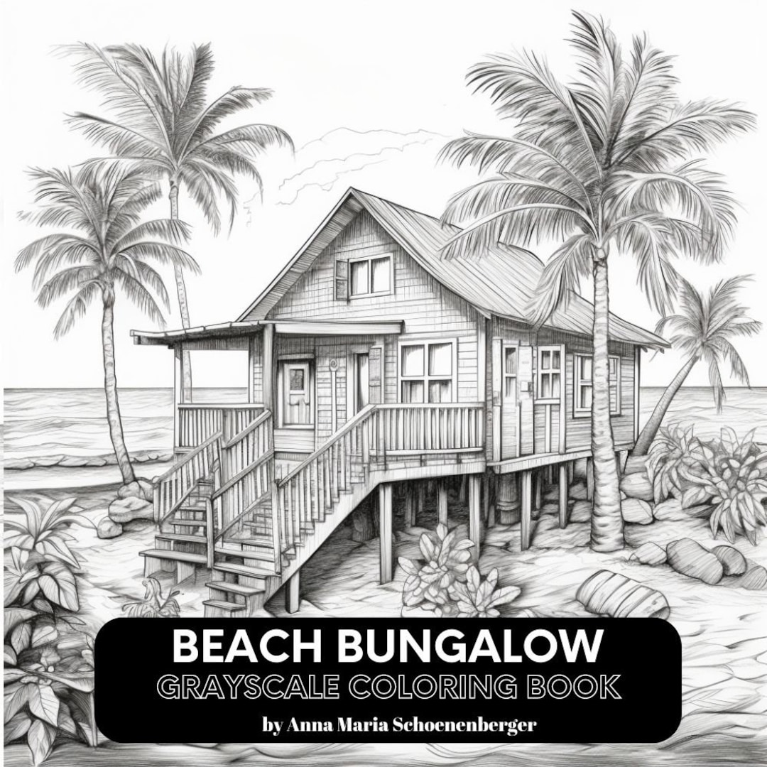 BEACH BUNGALOW - 50 Grayscale Coloring Pages - Etsy