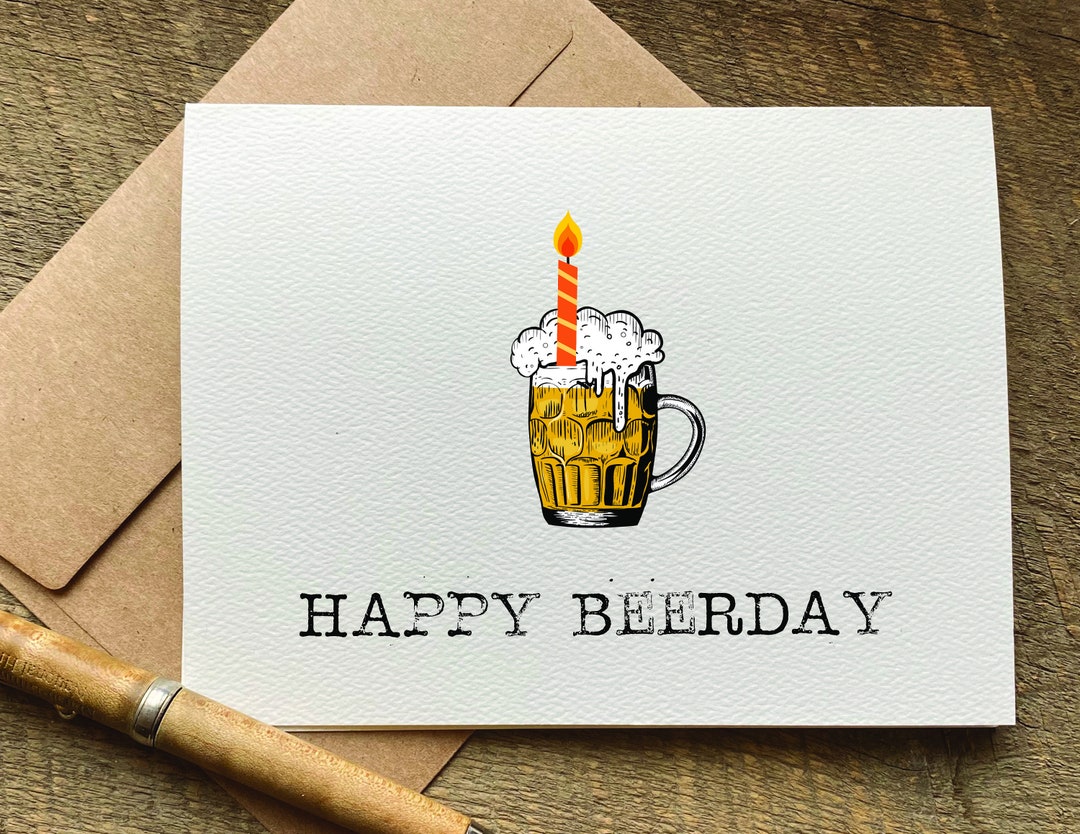 Happy Beer Day / Pun Birthday Card / Alcohol Themed Gifts / Wordplay ...