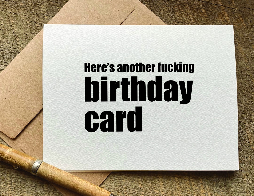 Profanity Birthday Card / Here's Another Fucking Birthday Card / Funny ...
