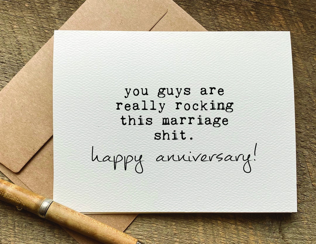 You Guys Are Really Rocking This Marriage Shit / Funny Anniversary Card / One Year Anniversary ...