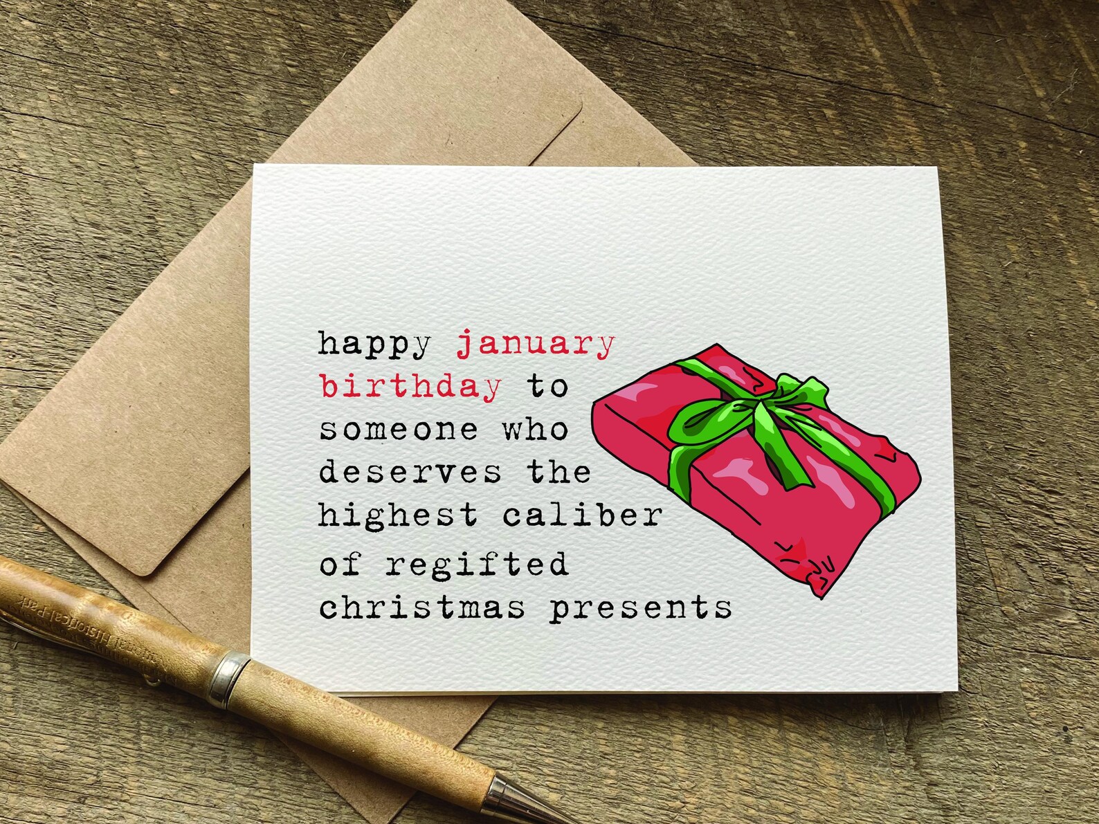 January Birthday Card / You Deserve the Highest Caliber of Regifted ...