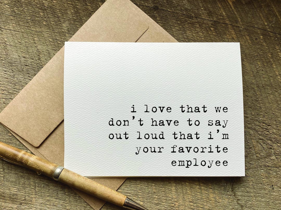 Boss's Day Card / I Love That We Don't Have to Say Out Loud That I'm ...