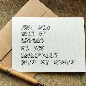 Pros and Cons of Dating Me Are Ironically Both by Mouth / - Etsy