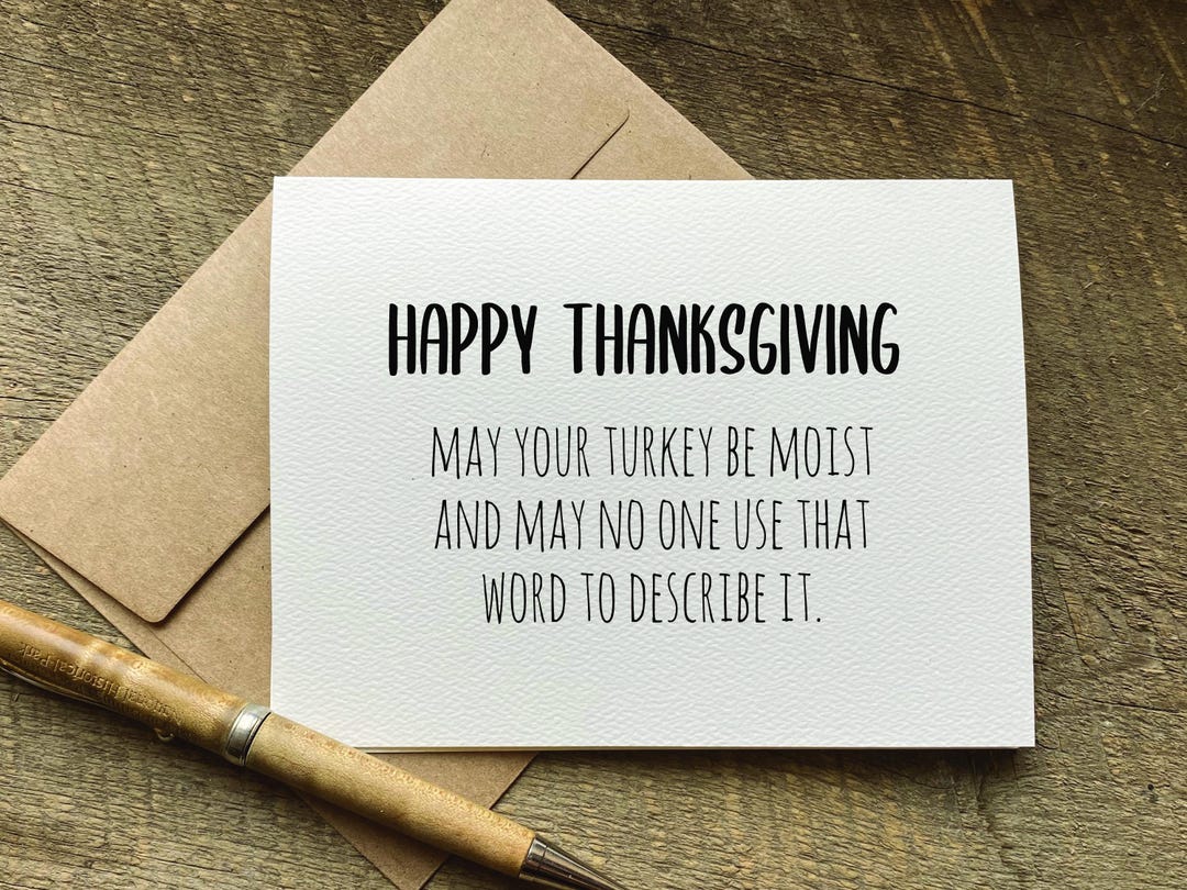 Funny Thanksgiving Card / May Your Turkey Be Moist / Thanksgiving Cards ...