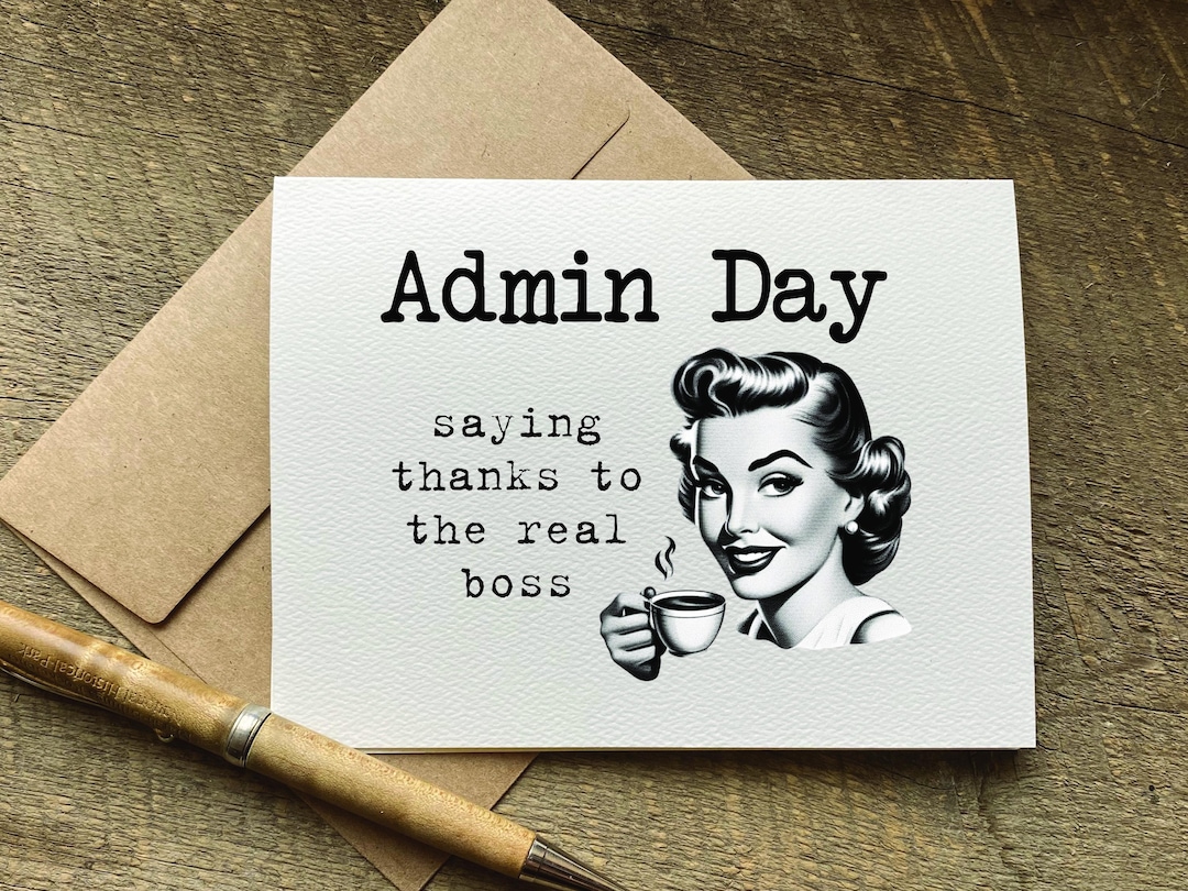 Administrative Professionals Day Card / Admin Day: Saying Thanks to the ...