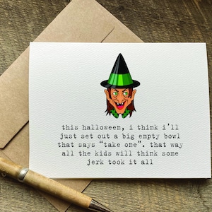 Funny Halloween Card / This Halloween, I Think I’ll Just Set Out a Big ...