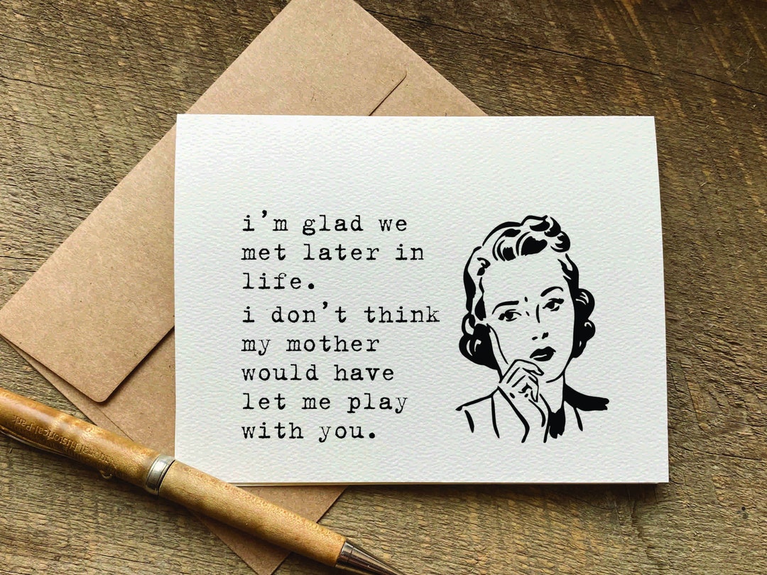 Funny Best Friend Birthday Card / I’m Glad We Met Later in Life ... Funny Best Friend Birthday Card / I’m Glad We Met Later in Life ...