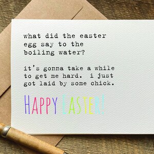 Funny Naughty Easter Card / What Did the Easter Egg Say to the Boiling ...