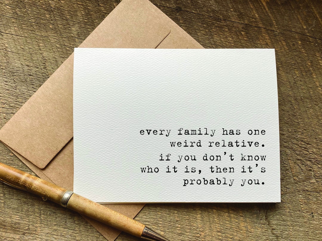 Funny Brother Birthday Card / Every Family Has One Weird Relative ...