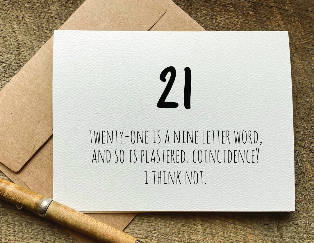 21st Birthday Card / Twenty-one is a Nine Letter Word and so is ...