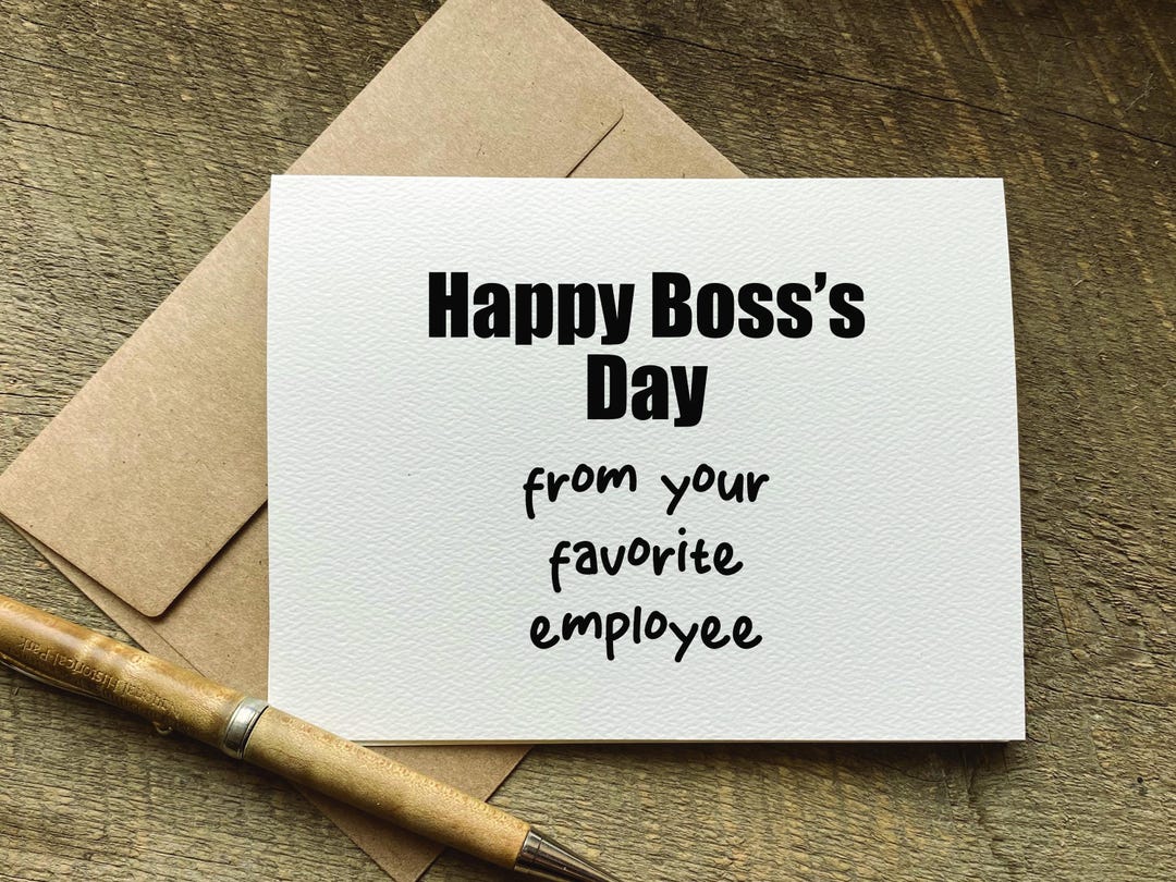 Boss's Day Card / Happy Boss's Day From Your Favorite Employee / Boss ...