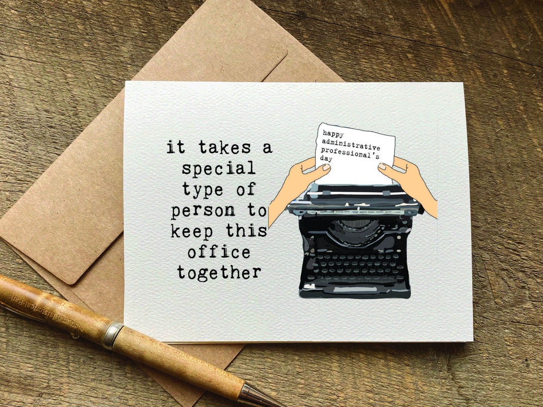 Administrative Professionals Day Card / It Takes a Special Type of ...