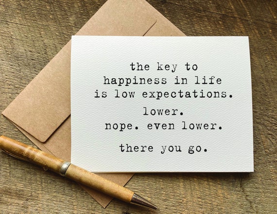 Lowered Expectations Memes Never Lower Your Expectations By
