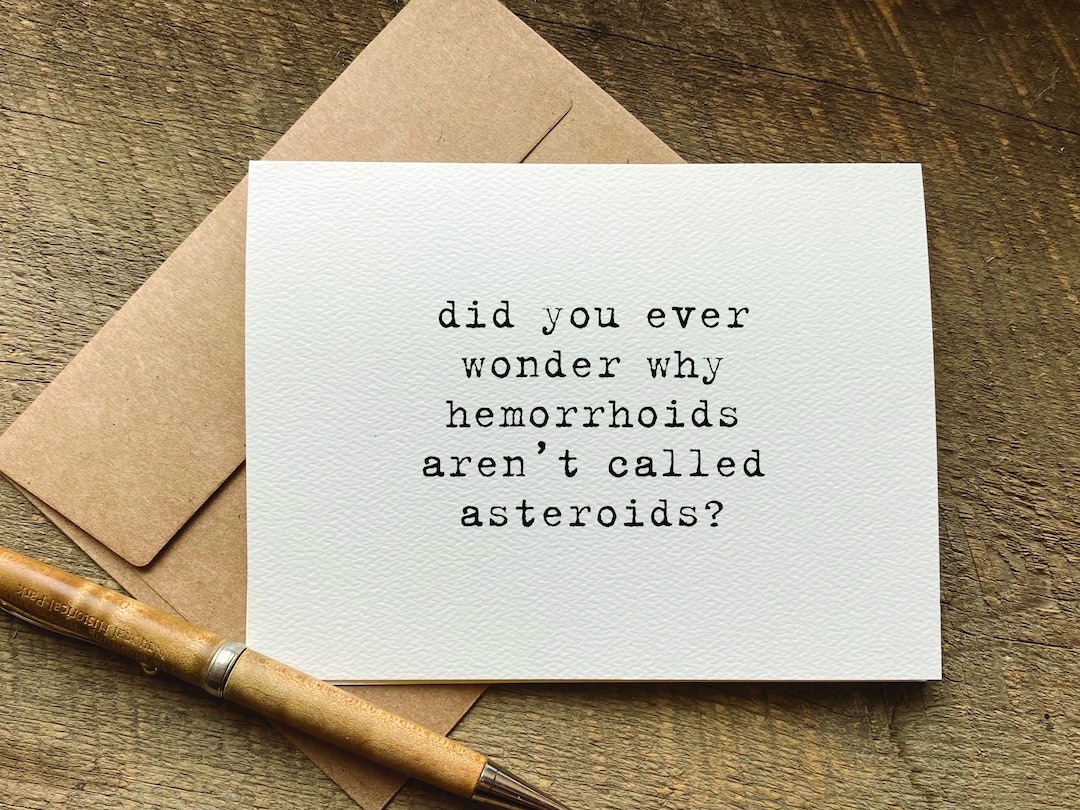 Funny Greeting Cards / Did You Ever Wonder Why Hemorrhoids / Self Care ...