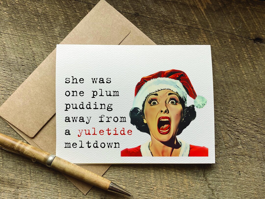 Funny Retro Woman Christmas Card / She Was One Plum Pudding Away ...