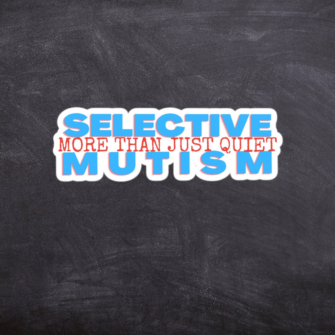 SELECTIVE MUTISM Sticker Decal Quiet Shy Introvert Anxiety Awareness - Etsy
